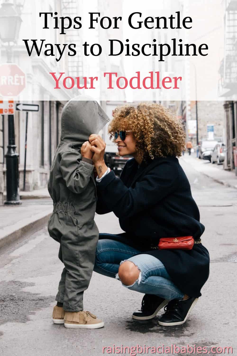 How to Discipline Your Toddler Without Using Punishment - Raising ...