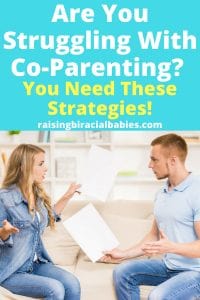 6 Tips For Successful Co-Parenting - Raising Biracial Babies