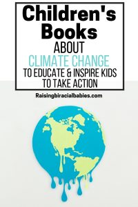 8 Children’s Books About Climate Change To Educate Your Kids - Raising ...